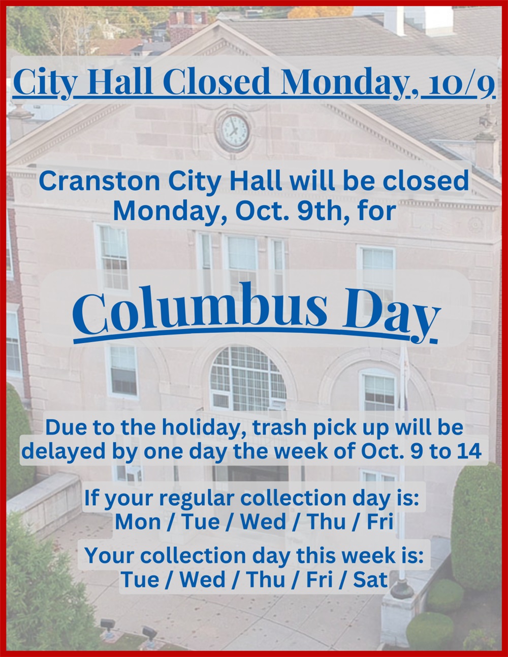 City Hall Closed Oct. 9, Columbus Day / Trash Collection Delayed